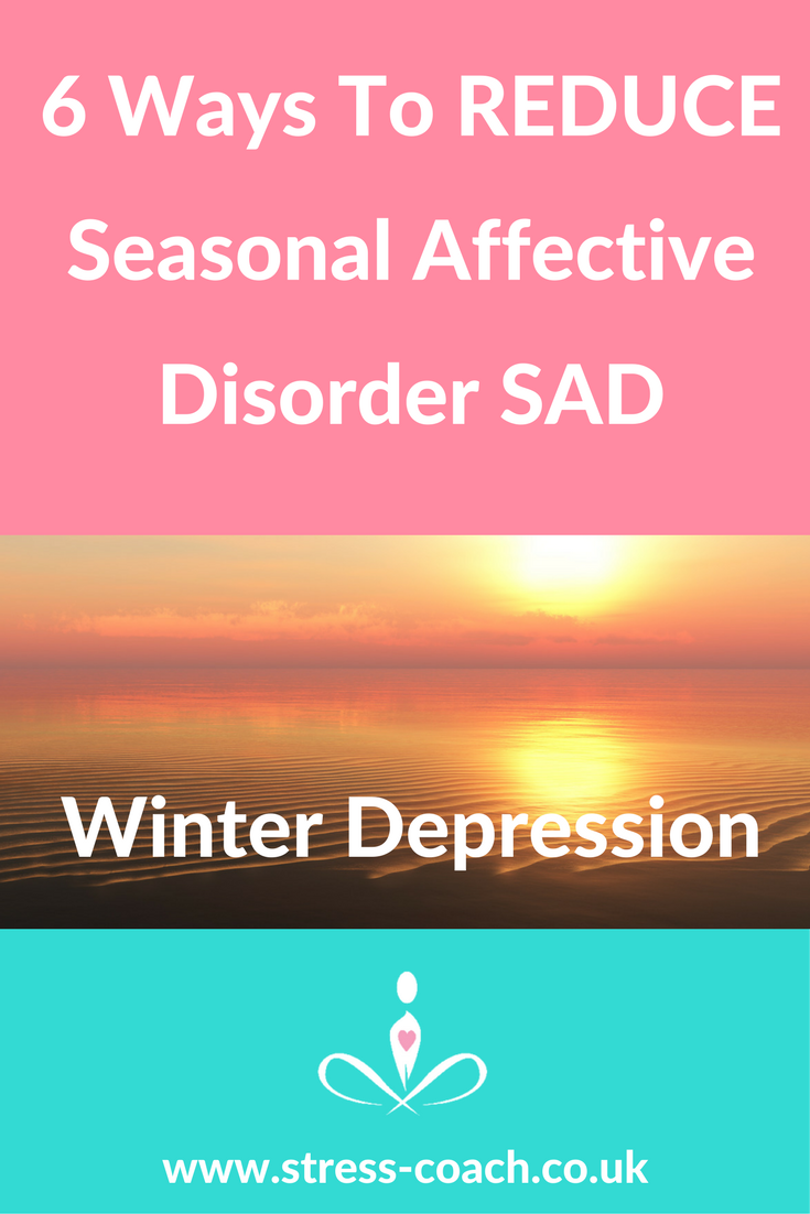 7 Ways To Treat SAD Winter Depression Seasonal Affective Disorder